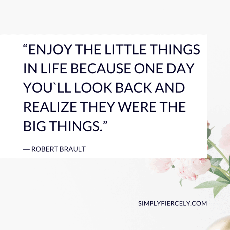 How to Enjoy the Simple Things in Life - Simply + Fiercely
