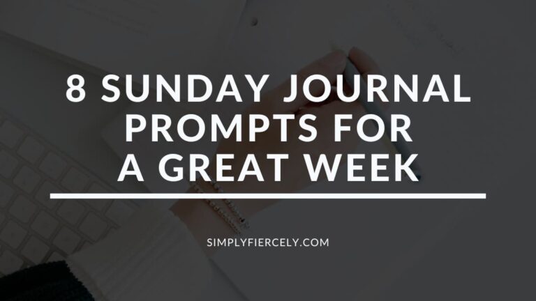 8 Sunday Journal Prompts: Reflect + Reset For A Great Week - Simply ...